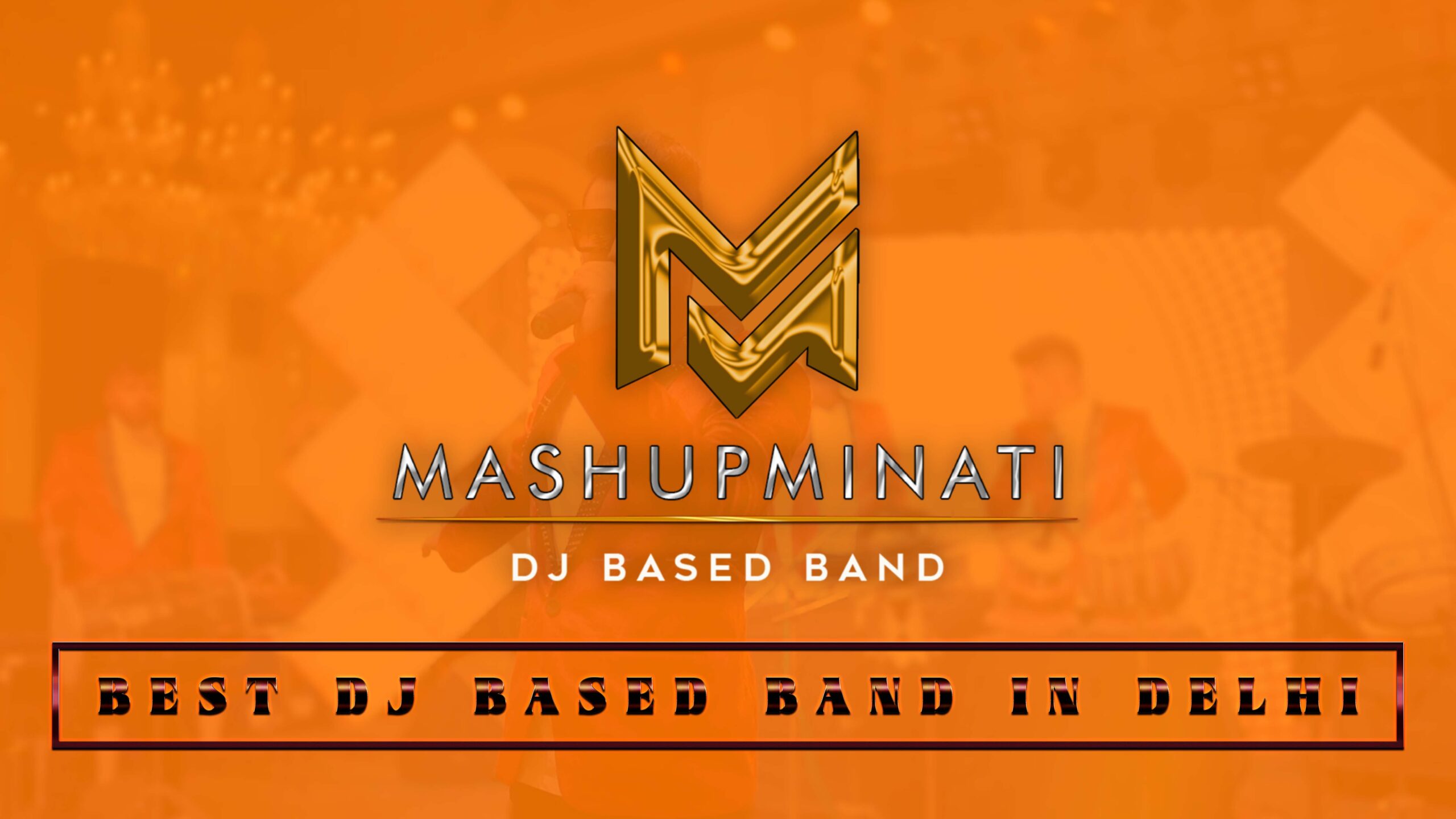 Best DJ Based Band In Delhi || Mashupminati DJ-Based Band